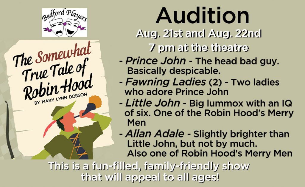 Audition Notice: The Somewhat True Tale of Robin Hood – Bedford Players ...